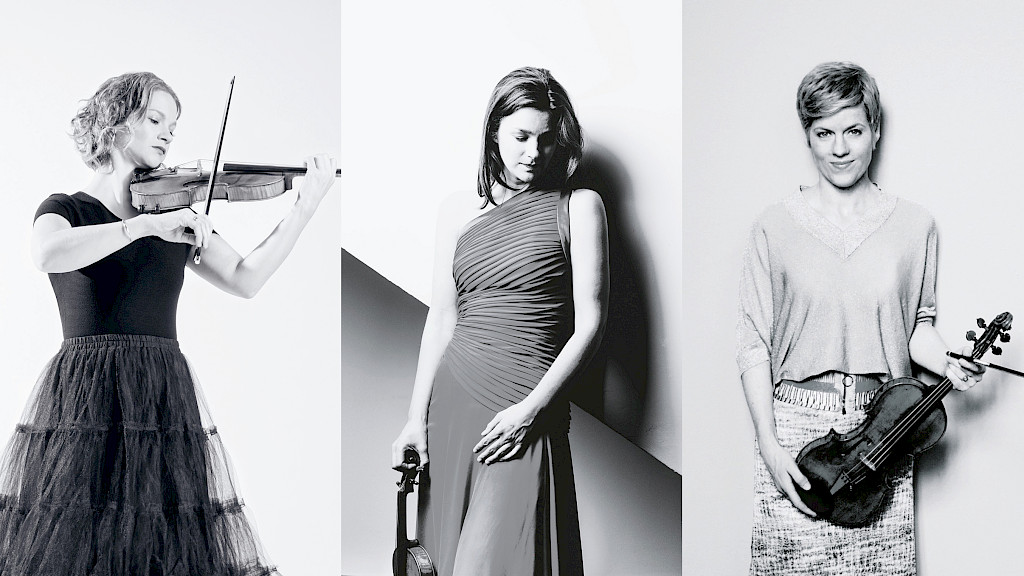 Drei Geigerinnen, drei Welten